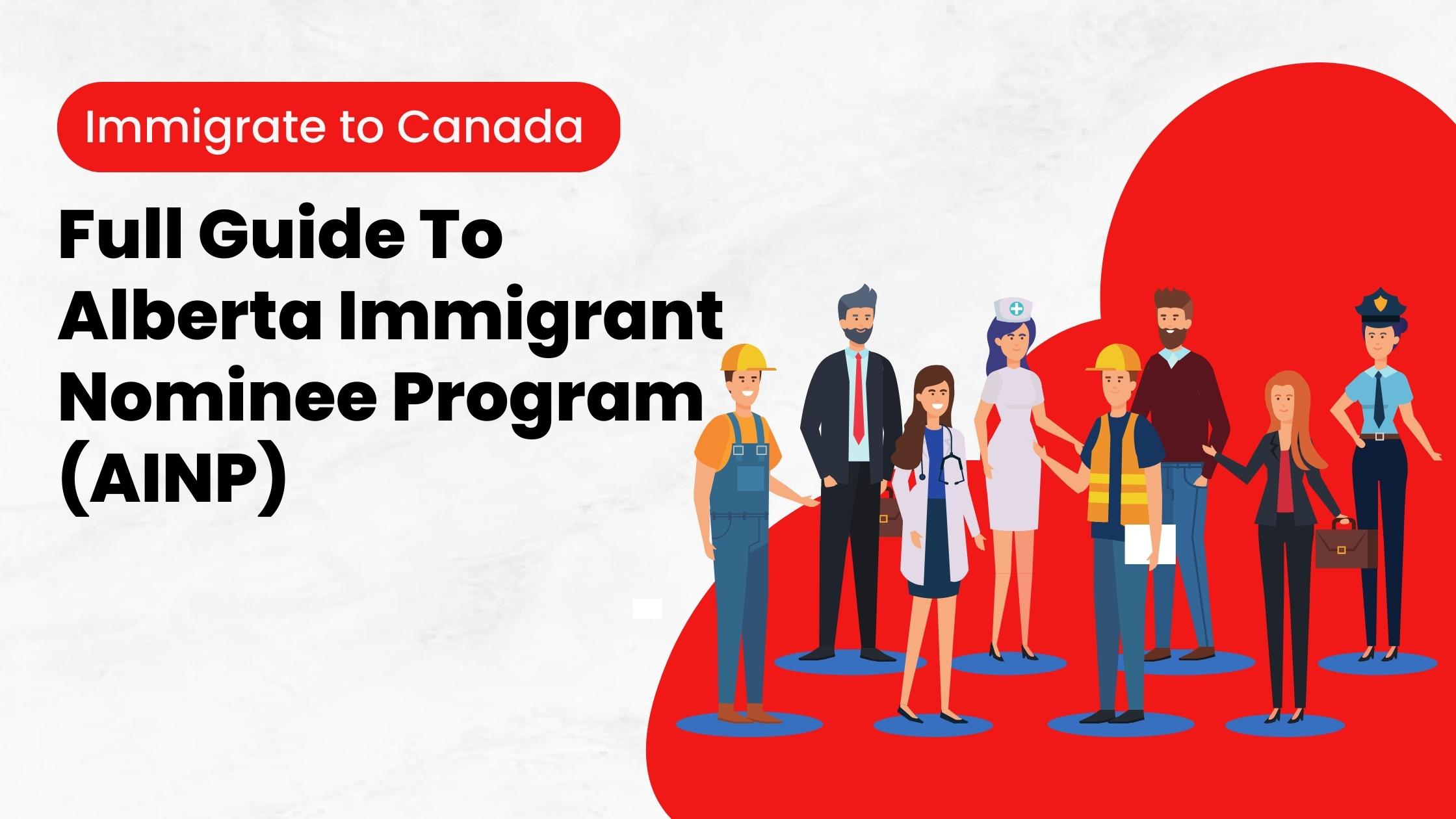 Full Guide To Alberta Advantage Immigration Program (AAIP)